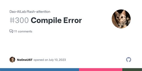 compile error · issue 300 · dao ailab flash attention · github