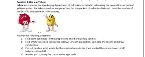 Solved Problem Red V S Yellow M M An Engineer From Chegg Com