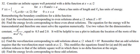 Solved 32 Consider An Infinite Square Well Potential With A