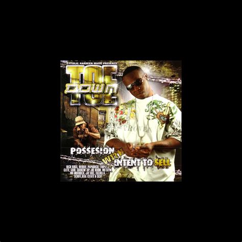 ‎possesion Wit Intent To Sell By Toe Down On Apple Music