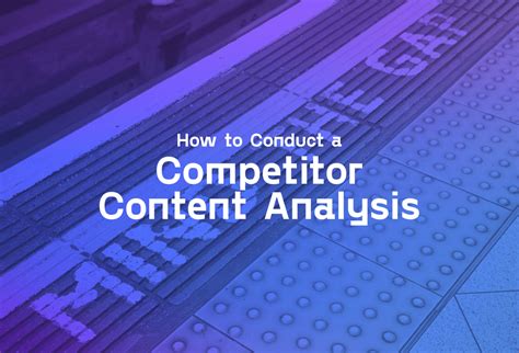 How To Conduct A Competitor Content Analysis With Template North