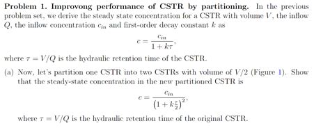 Solved Problem Improvong Performance Of CSTR By Chegg Com