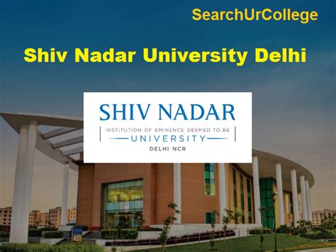 Shiv Nadar University Greater Noida Admission Eligibility Fees Cut Off