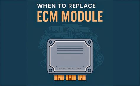 The Ultimate Guide To ECM Replacement Symptoms Causes And What To Do