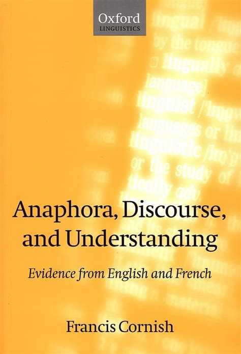 Buy Anaphora Discourse And Understanding Evidence From English And French Book Online At Low