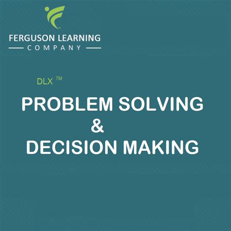Prolbem Solving And Decision Making