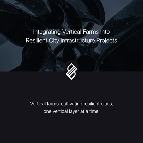 Integrating Vertical Farms Into Resilient City Infrastructure Projects → Scenario