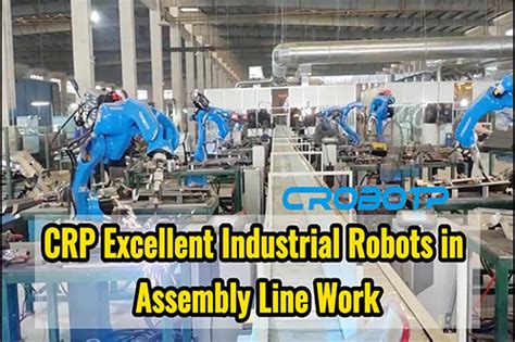Great Efficiency Intelligent Crp Industrial Robots In Assembly Line