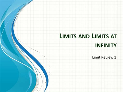 Limits And Limits At Infinity Review