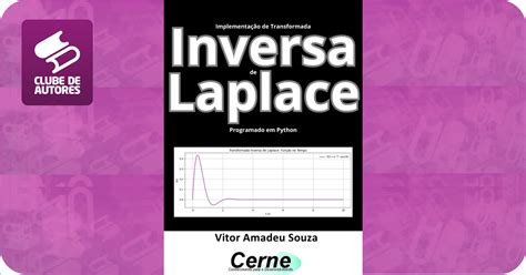Implementação De Transformada Inversa De Laplace Programado Em Python