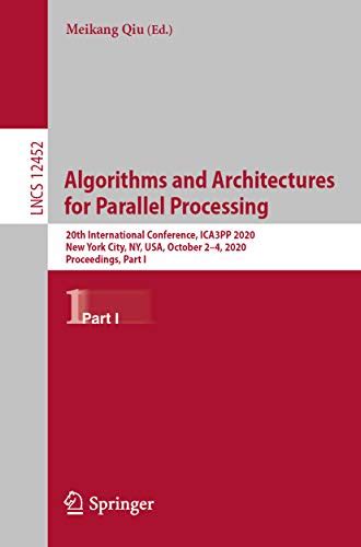 Algorithms And Architectures For Parallel Processing 20th