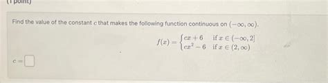 Solved Point Find The Value Of The Constant C That Makes Chegg Com