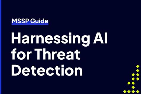 Intrusion On Linkedin Mssp Guide To Harnessing Ai For Threat Detection Intrusion