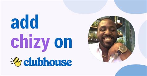 Chizy Nwaogwugwu Clubhouse