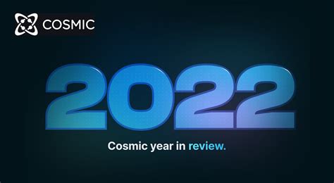 Cosmic Year In Review Cosmic