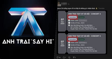 Bị huỷ vé Anh trai say hi dù đã thanh toán tiền thành công fan bức xúc Như trò mèo