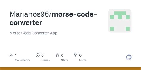Github Marianos Morse Code Converter Morse Code Converter App