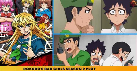Rokudos Bad Girls Season 2 Release Date Cast And Updates