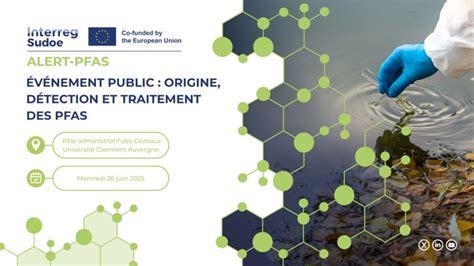 Pfas Alertpfas Pfas Environnement Interregsudoe 6sudoe Alert Pfas
