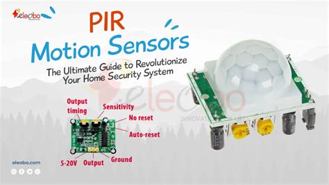 How Pir Motion Sensors Works The Ultimate Guide To Revolutionize Your Home Security System Eleobo