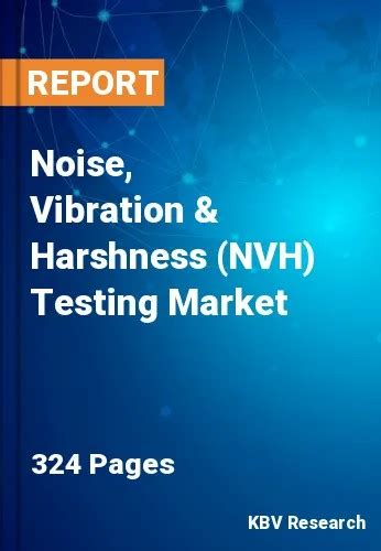 Noise Vibration And Harshness Nvh Testing Market Size Report 2031