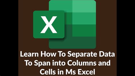 How To Separate Data In Columns And Cells To Span And Spread Into Other