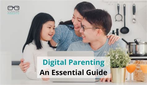 The Essential Guide To Digital Parenting Cooler Insights