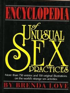 The Encyclopedia Of Unusual Sex Practices Buy The Encyclopedia Of