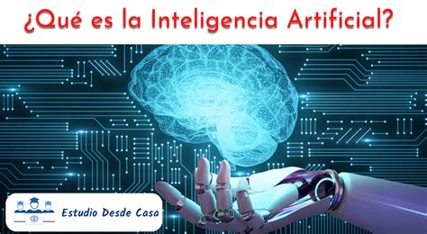 ¿qué Es La Inteligencia Artificial ¿qué Es La Ia