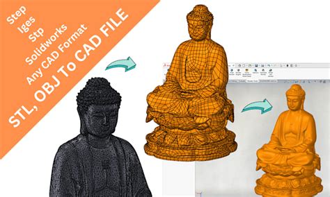 Convert Stl Obj Or Mesh File To Accurate Step Or Solid Cad Model By