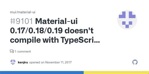 Material Ui 017018019 Doesnt Compile With Typescript 2425 · Issue 9101 · Muimaterial