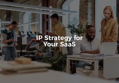 Ip Strategy For Your Saas The Rapacke Law Group