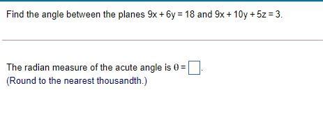 Solved Find The Angle Between The Planes X Y And X Chegg Com