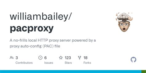Github Williambailey Pacproxy A No Frills Local Proxy Server Powered By A Proxy Auto