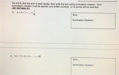 Solved For 5 6 Find The Sum Of Each Series Then Write The