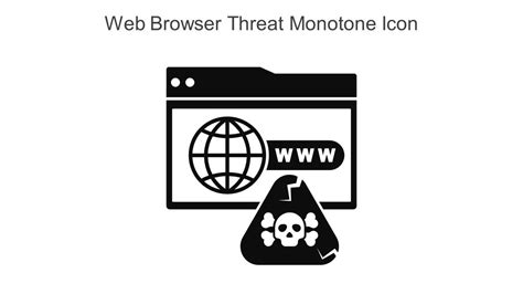 web browser threat monotone icon in powerpoint pptx png and editable