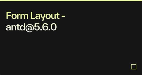 Form Layout Antd 5 6 0 Codesandbox