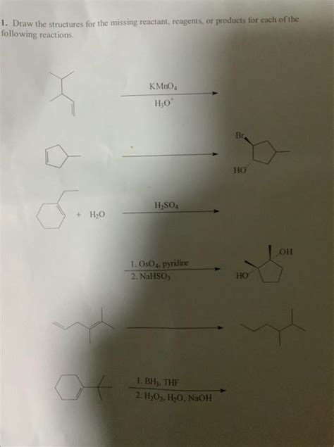 solved 1 draw the structures for the missing reactant