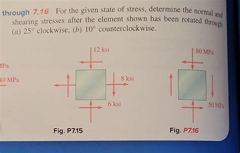 Solved 738 Solve Prob 716 Using Mohrs Circlethrough