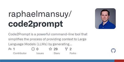 I Built Code2prompt An Open Source Cli Tool That Turns Your Codebase Into Llm Ready Prompts R