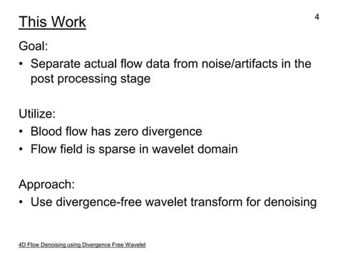 Improved Visualization And Quantification Of 4d Flow Data Using