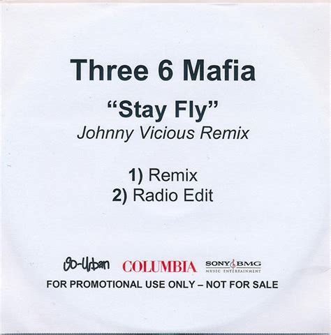 Three 6 Mafia Stay Fly Johnny Vicious Remix 2005 Cdr Discogs