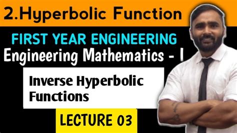 Hyperbolic Functionmathematics 1lecture 03inverse Hyperbolic