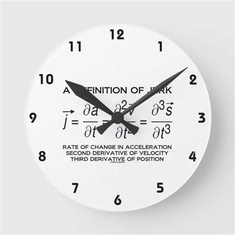 A Definition Of Jerk Physics Equation Humor Round Clock Zazzle