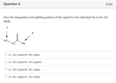 solved question 6 2 pts give the integration and splitting