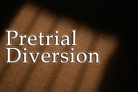 Pretrial Diversion Program What Is It And How Does It Work