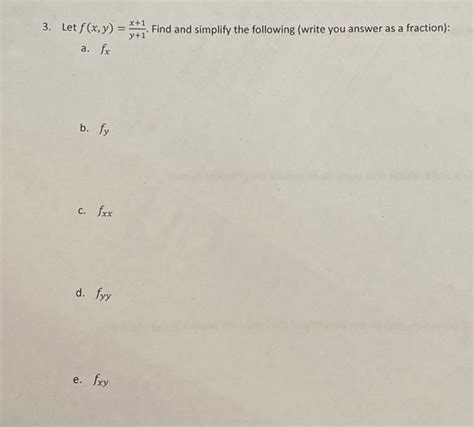 Solved 3 Let F X Y Y 1x 1 Find And Simplify The Following Chegg Com