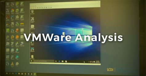 Vmware Analysis Update 1 The Leahy Center For Digital Forensics