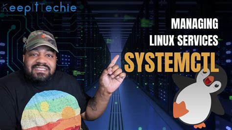 Managing Linux Services Using Systemctl Command
