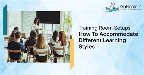 Training Room Setups How To Accommodate Different Learning Styles